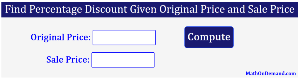 Percentage Discount given an Original Price of $60 and a Sale Price of ...